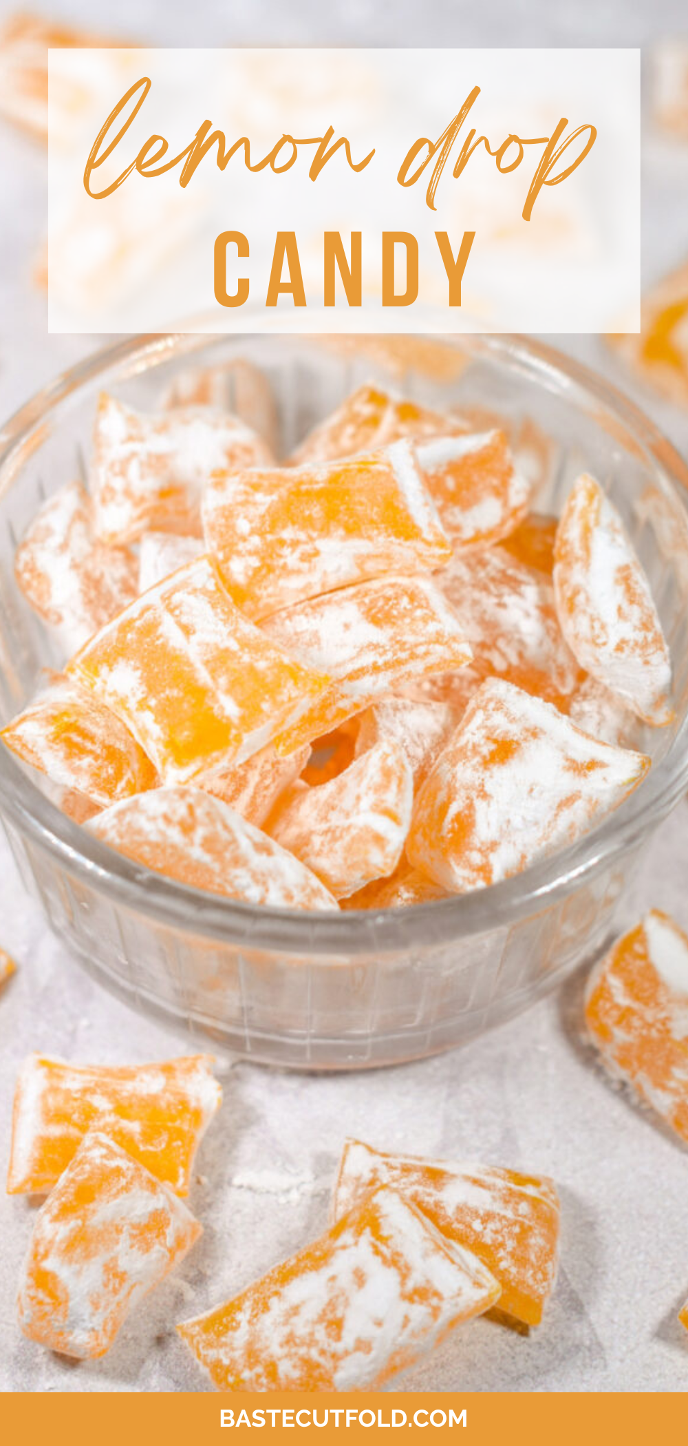 Lemon Drops Candy Recipe (With or Without Citric Acid) • baste cut fold